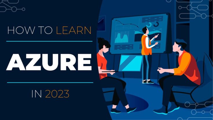 How to Learn Microsoft Azure in 2023 – Personal Blog